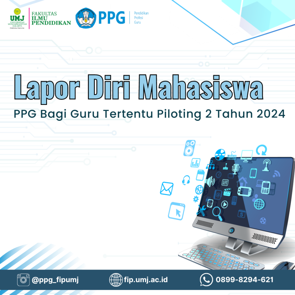 Lapor Diri Mahasiswa PPG Bagi Guru Tertentu Piloting 2 Tahun 2024